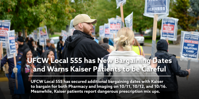 UFCW Local 555 has New Bargaining Dates and Warns Kaiser Patients to be ...